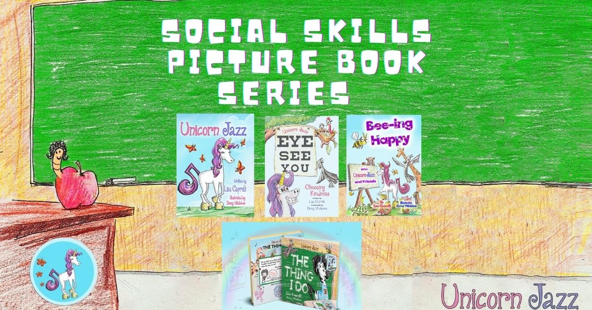 Growing Up with Unicorn Jazz: a Social Skills Picture Book Series ...